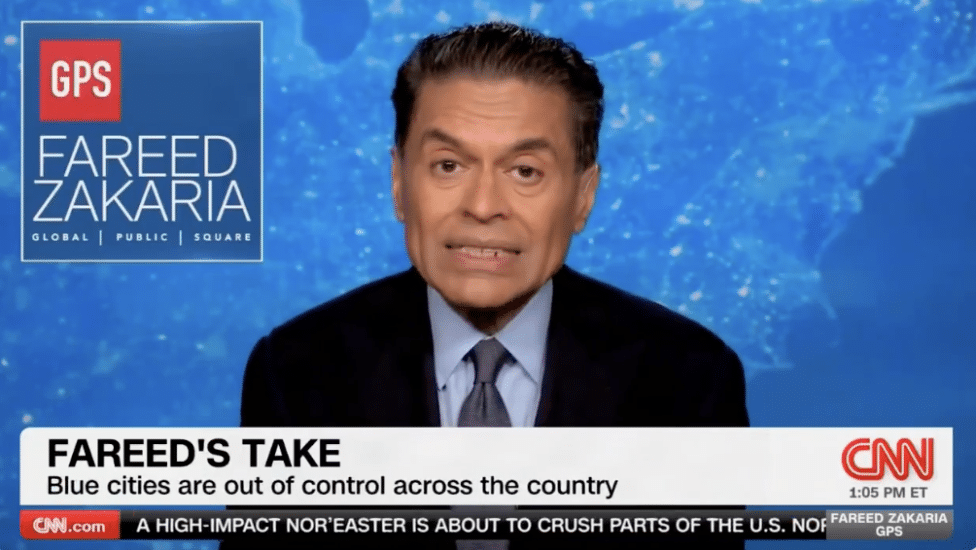 'BLUE CITIES ARE OUT OF CONTROL': CNN's Zakaria Goes Off on LA, NYC ...